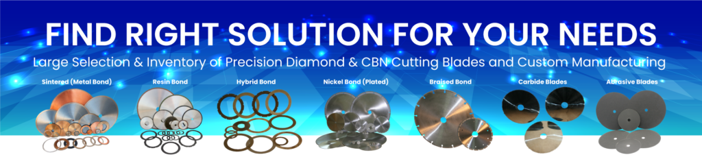 Understanding & Comparing Diamond & CBN Wafering Blades - UKAM ...