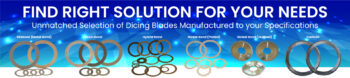 Diamond Dicing Blades with SMART CUT technology - American Manufacturer